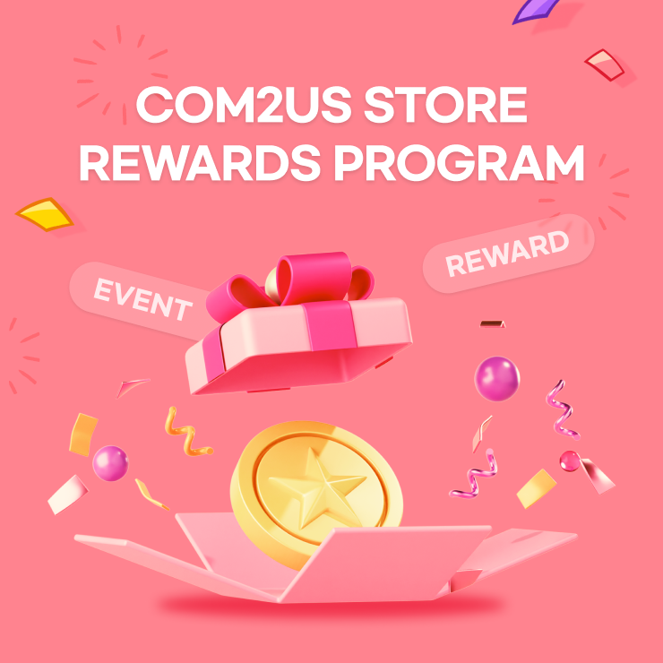 COM2US STORE REWARDS PROGRAM – Com2uS Store